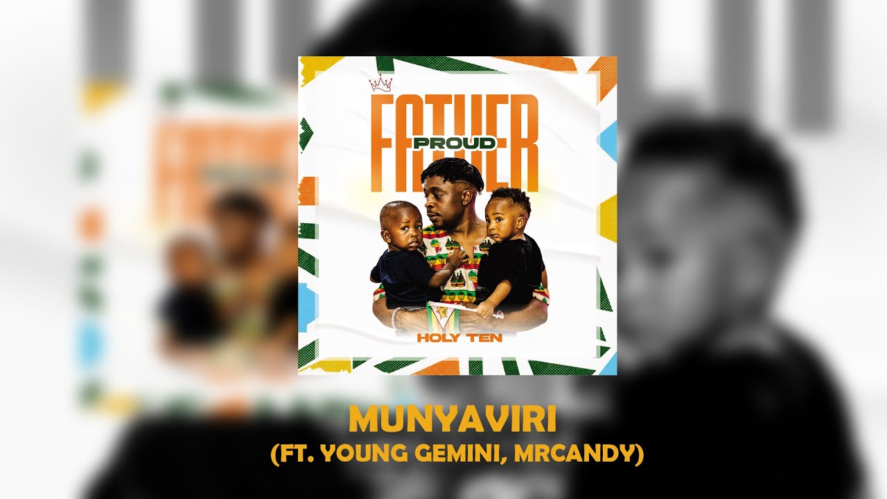 Munyaviri by Holy Ten from Zimbabwe | Popnable