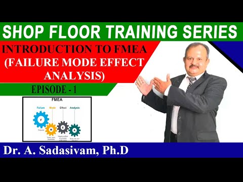 INTRODUCTION TO FMEA (FAILURE MODE EFFECT ANALYSIS)