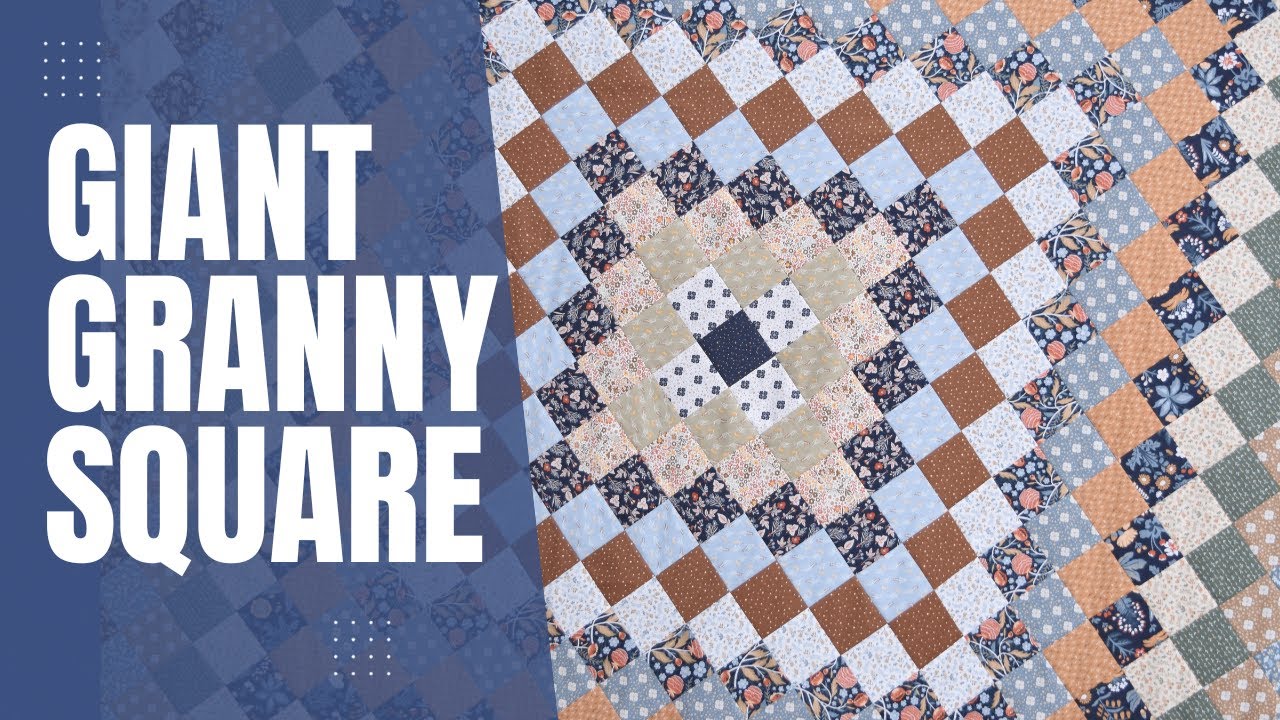 Beginner Friendly Quilt Pattern - Gorgeous Giant Granny Square Quilt!