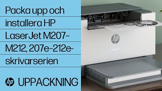 HP LaserJet M209dw skrivare Installation | HP® Support