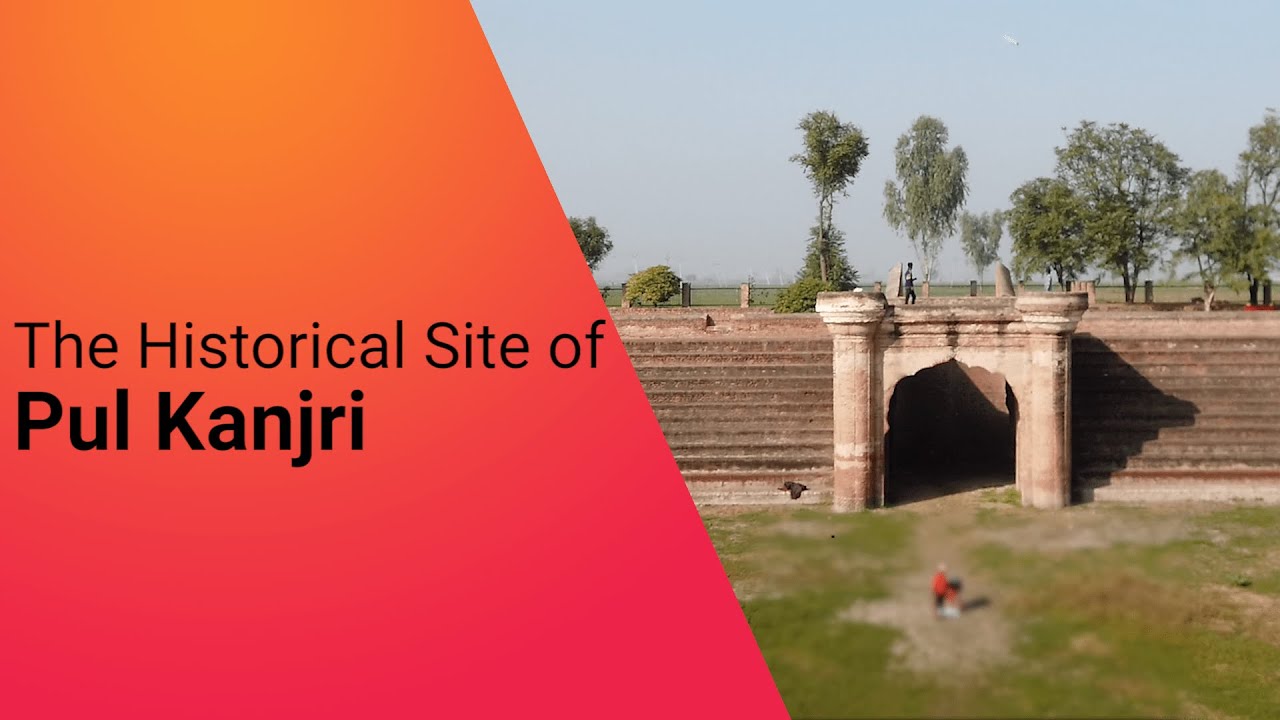 The Historical Site of Pul Kanjri