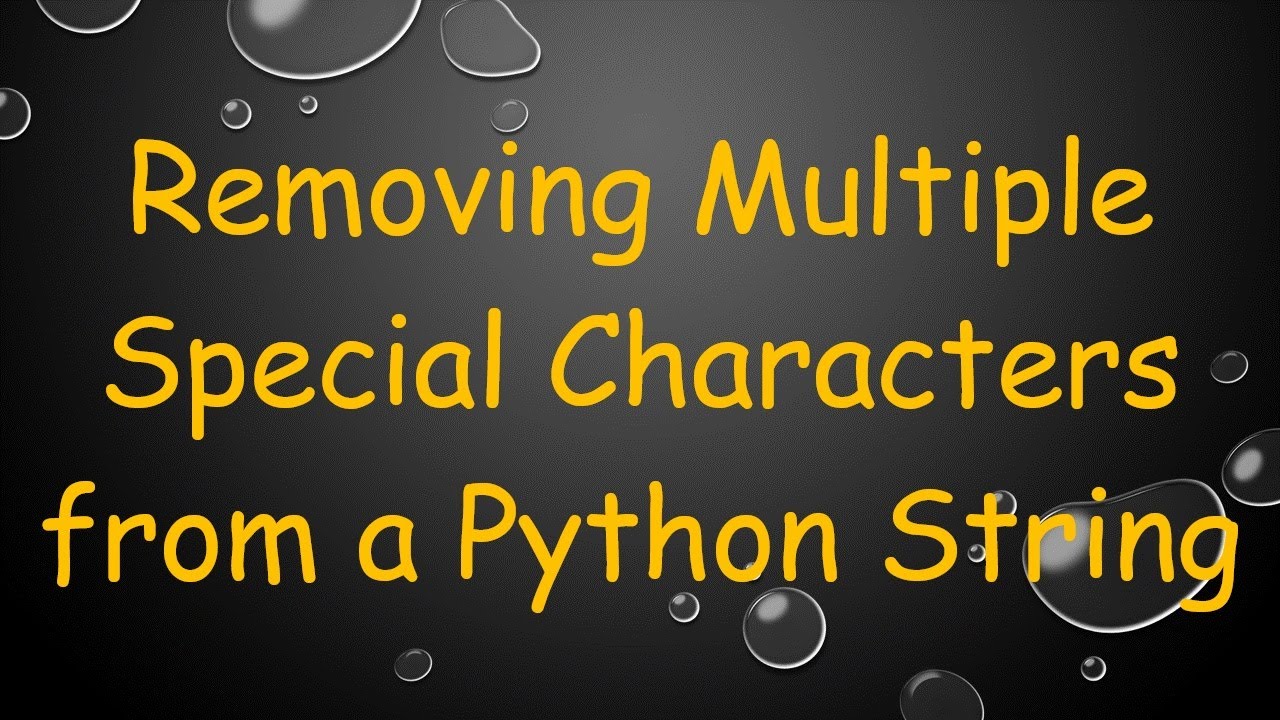 Removing Multiple Special Characters from a Python String