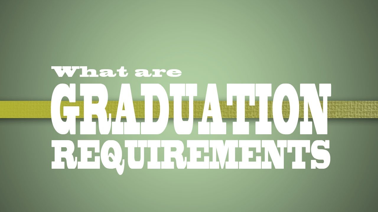 Quick Reference - Graduation Requirements