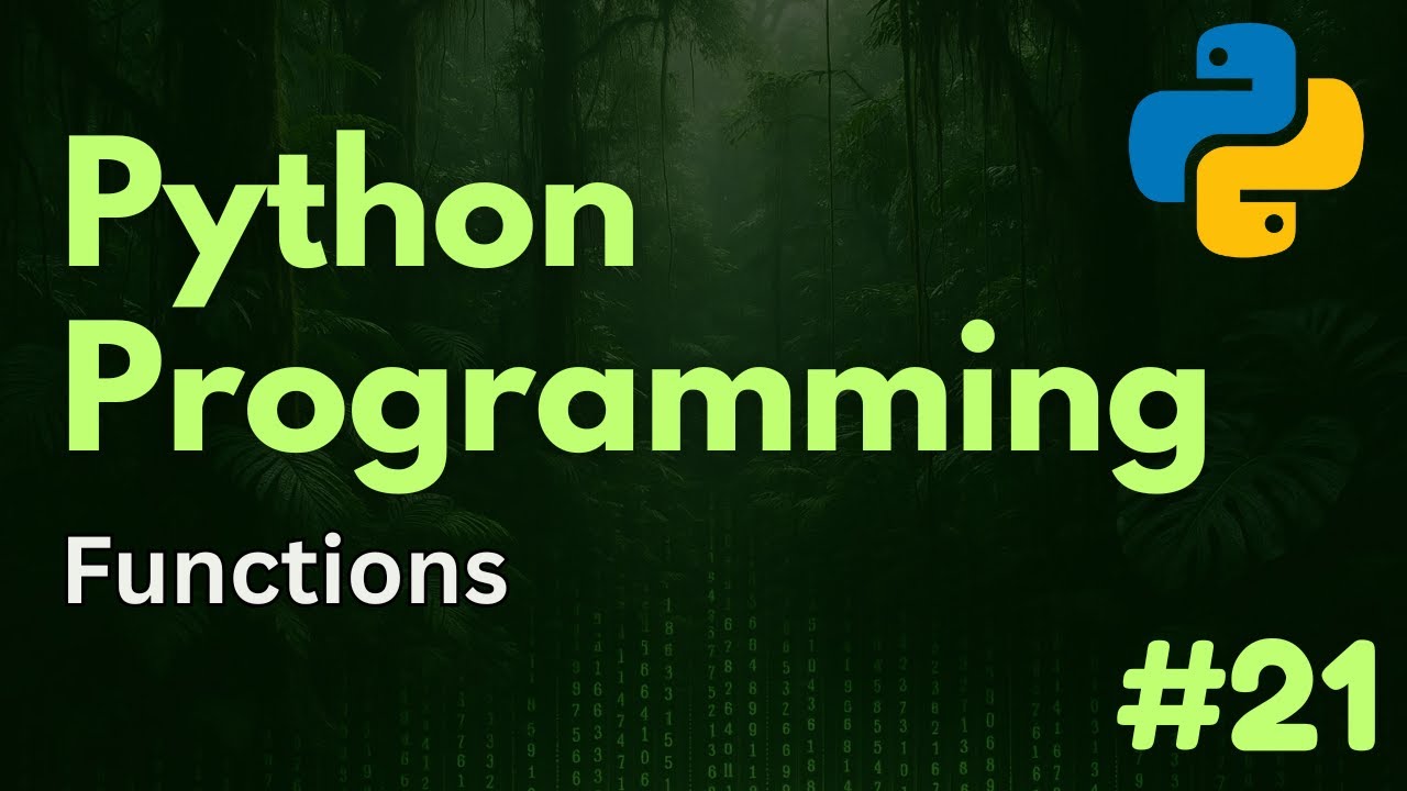 Functions & Parameters | Python Programming Ep. 21