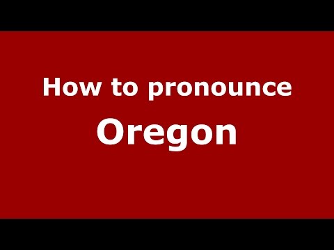 How to pronounce Oregon (American English/US) - PronounceNames.com