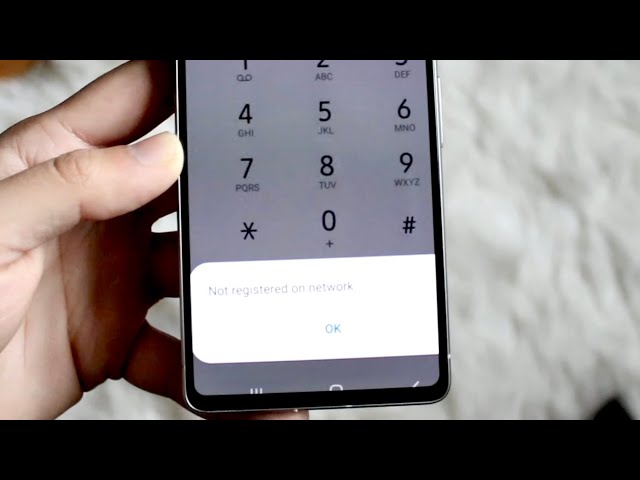 Samsung "your phone is not registered to a network" error: How to fix ...