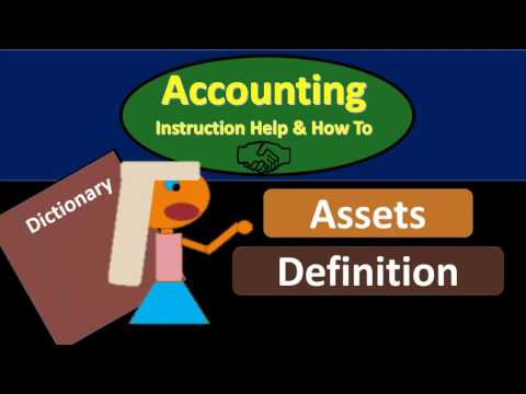 Asset Definition - What are Assets?