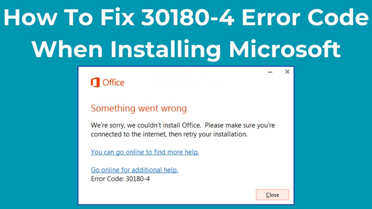 How To Fix 30180-4 Error Code When Installing Microsoft Office