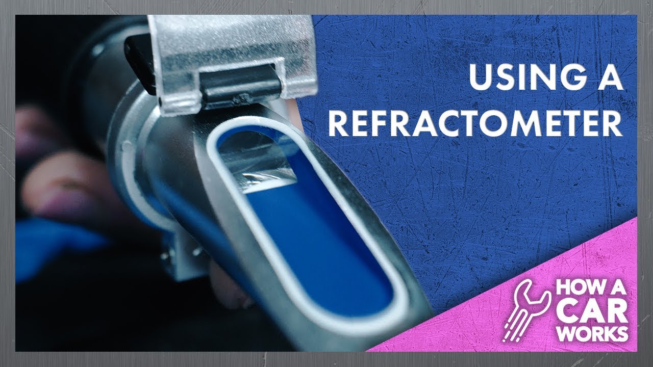 Using a Refractometer to test coolant