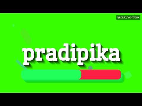 PRADIPIKA - HOW TO PRONOUNCE PRADIPIKA?
