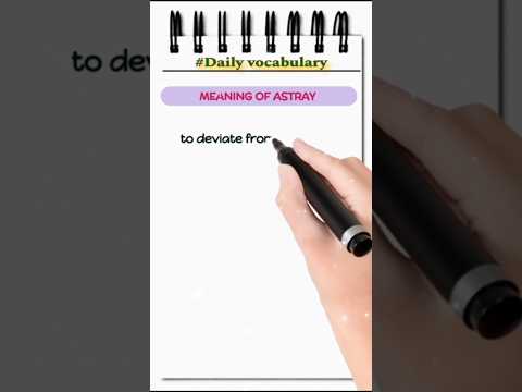 Astray meaning #wordpower #vocabulary #english #learnwords #shorts #shortsfeed #shortvideo #vocab
