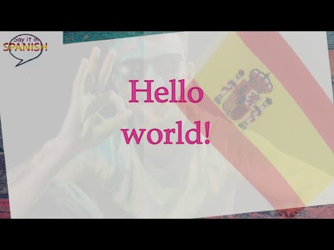 Hello world! | Say it in Spanish