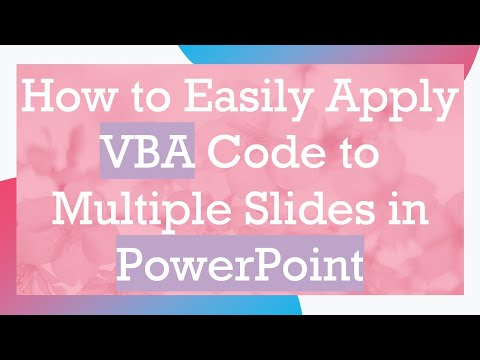 How to Easily Apply VBA Code to Multiple Slides in PowerPoint