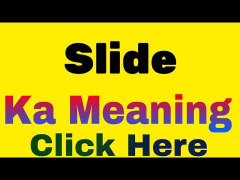 Slide ko hindi mein kya kahate hain | Slide ka matlab | Slide ka hindi word