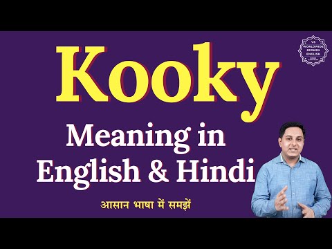 What does "Kooky" mean? Explained meaning of "Kooky" in English and Hindi
