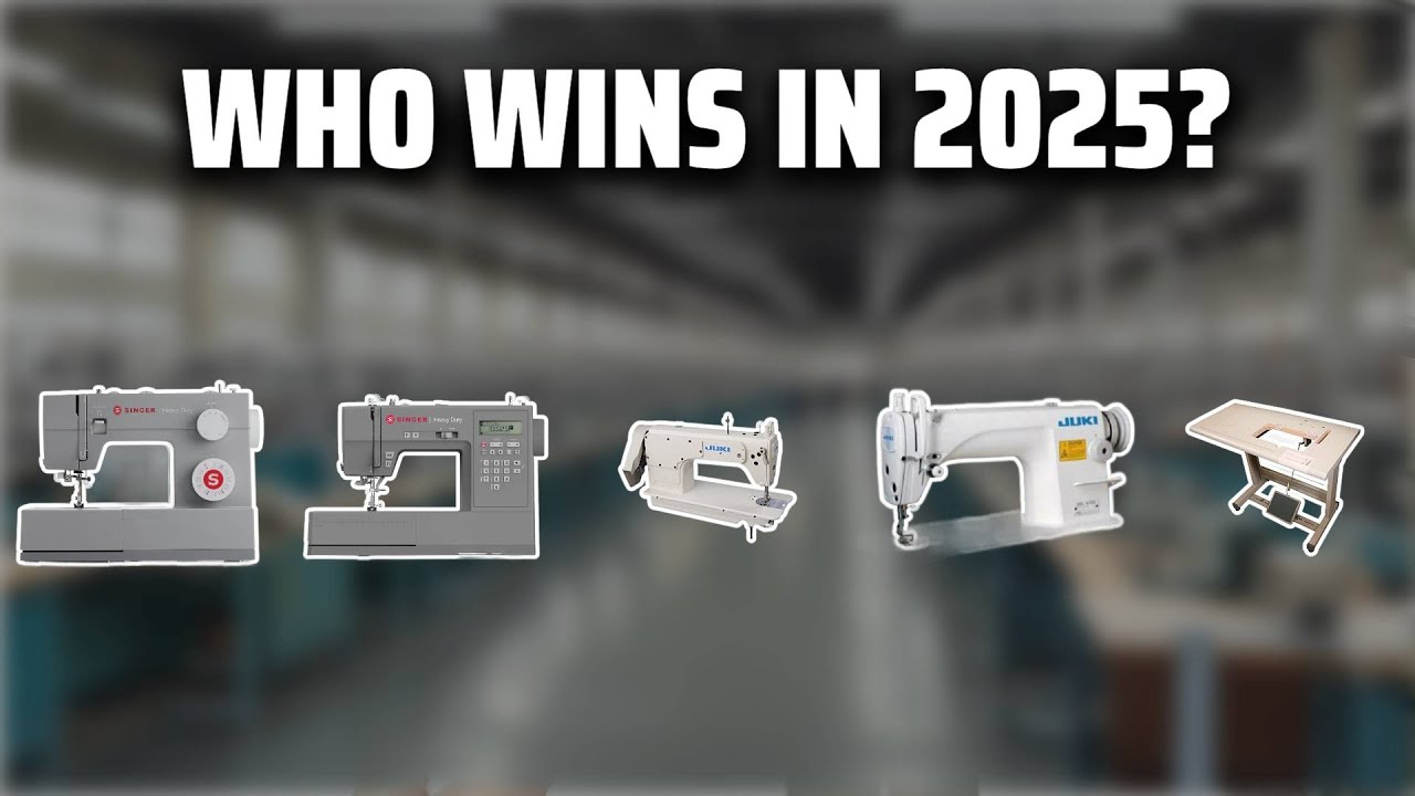 The Top 5 Best Industrial Sewing Machine in 2025 - Must Watch Before Buying!