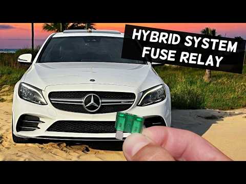 MERCEDES W205 Hybrid System Fuse Relay Location Replacement C300 C400 C450 C43 C63 C250 C200 C180 C1