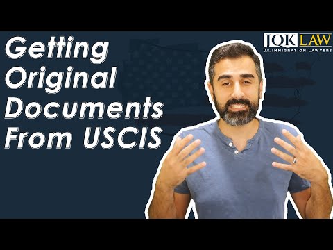 Getting Original Documents From USCIS