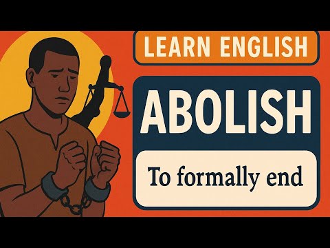 "ABOLISH 🔥 Learn English Vocabulary with Meaning, Tenses & Examples | Daily English Series"
