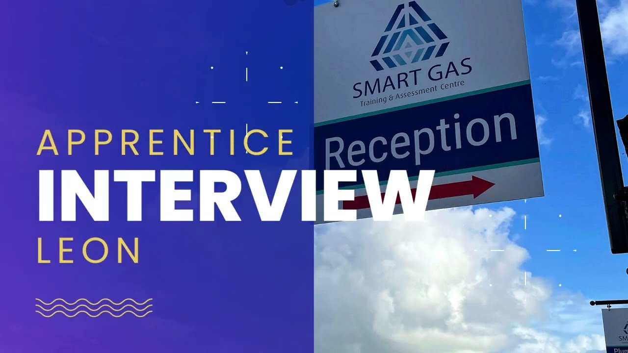 Leon Smart Gas Apprentice Interview