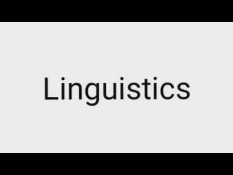 How to pronounce Linguistics