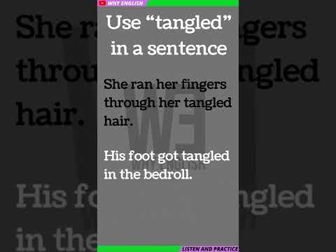 #short #shorts Use #tangled in a sentence | why English