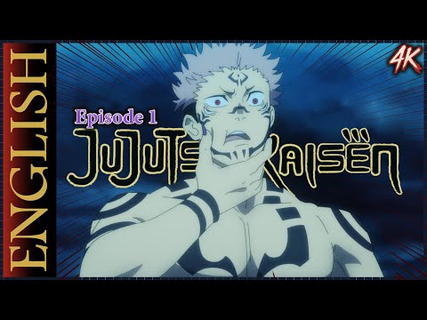 Jujutsu Kaisen S1 Episode 1 In English - Ryomen Sukuna [ 4K ]