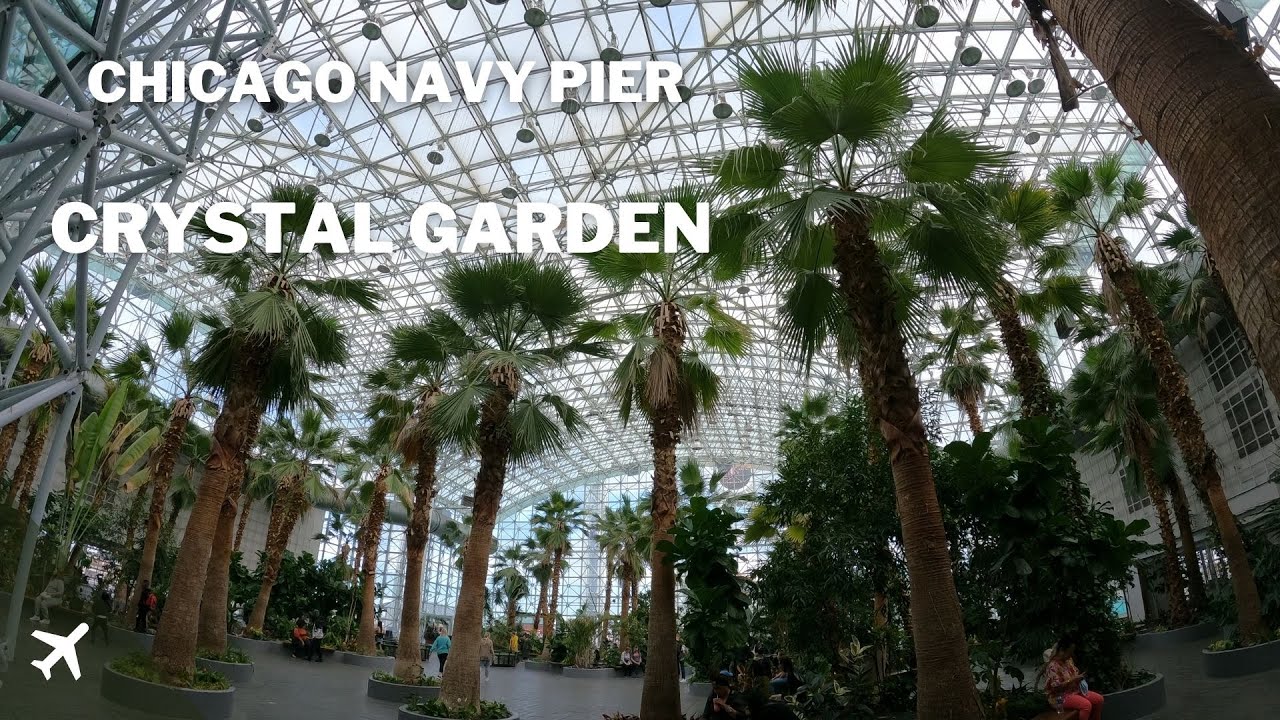 Chicago Navy Pier Crystal Garden