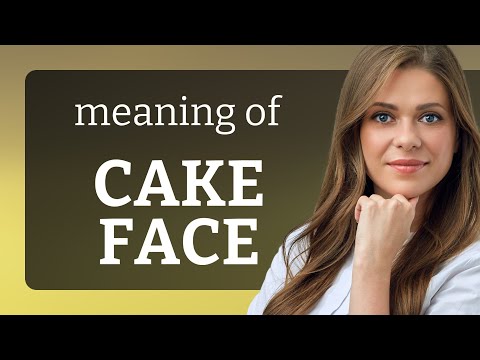 Decoding Slang: Unpacking the Meaning of "Cake Face"