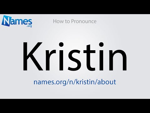 How to Pronounce Kristin