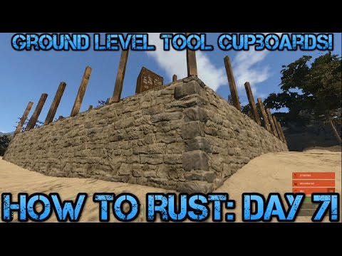 Steam Community :: Video :: How To Rust: Day 7! | Ground Level Tool Cupboards!
