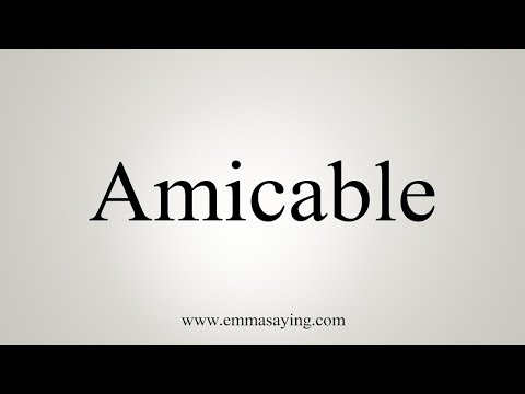 How To Say Amicable