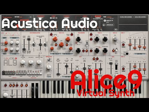 Alice9 Virtual Synth by Acustica Audio (No Talking)