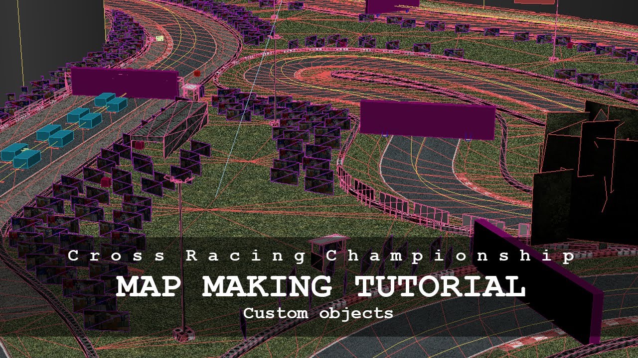 CRC 2005 - Map making tutorial - Custom objects