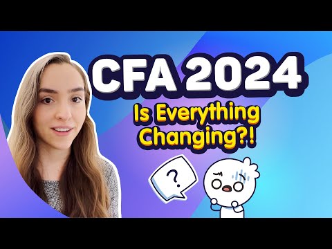 Biggest Changes in CFA History? New Announcement for 2024 l CFA Curriculum Level 1 Wall Street Notes