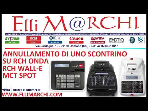 ANNULLAMENTO SCONTRINO RCH ONDA, RCH WALL MEC, MCT K-BILL, MCT SPOT