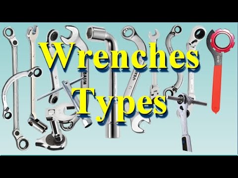Wrenches Types