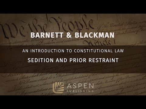 ⚖️ Sedition and Prior Restraint | An Introduction to Constitutional Law