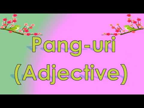 Pang-uri [Adjective]
