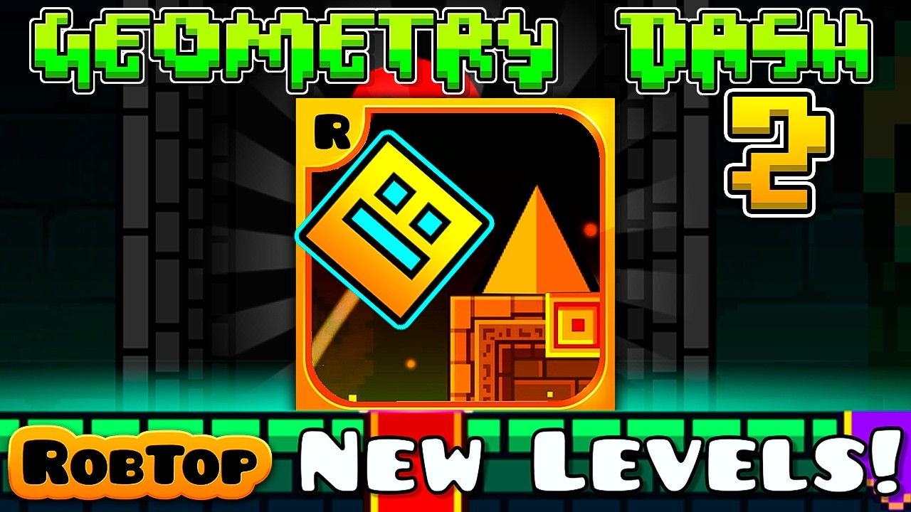 I created Geometry Dash 2...