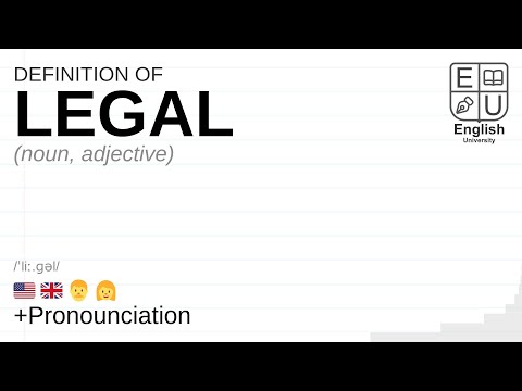 LEGAL meaning, definition & pronunciation | What is LEGAL? | How to say LEGAL