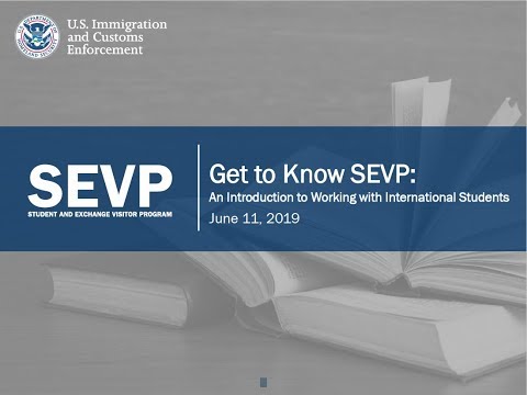 Get to Know SEVP: An Introduction to Working with International Students