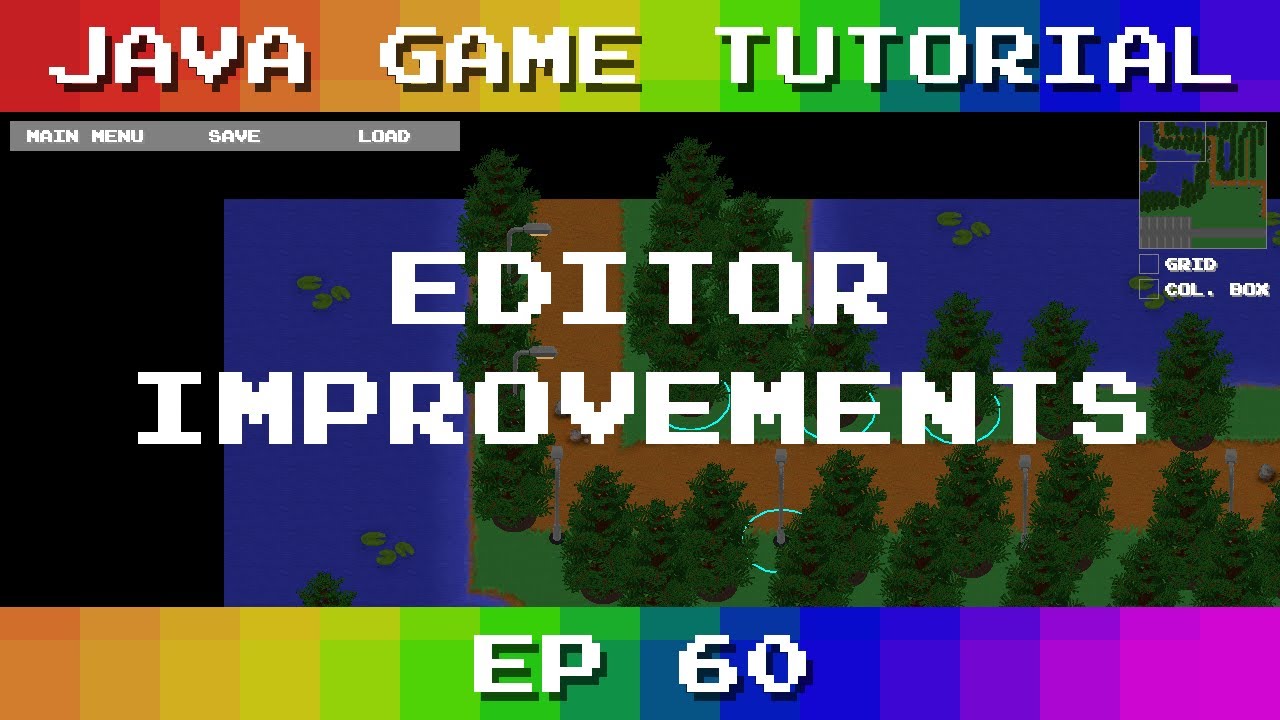 Java Game Tutorial: Ep 60 - Editor Improvements