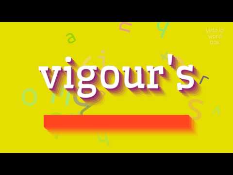 How to say "vigour's"! (High Quality Voices)