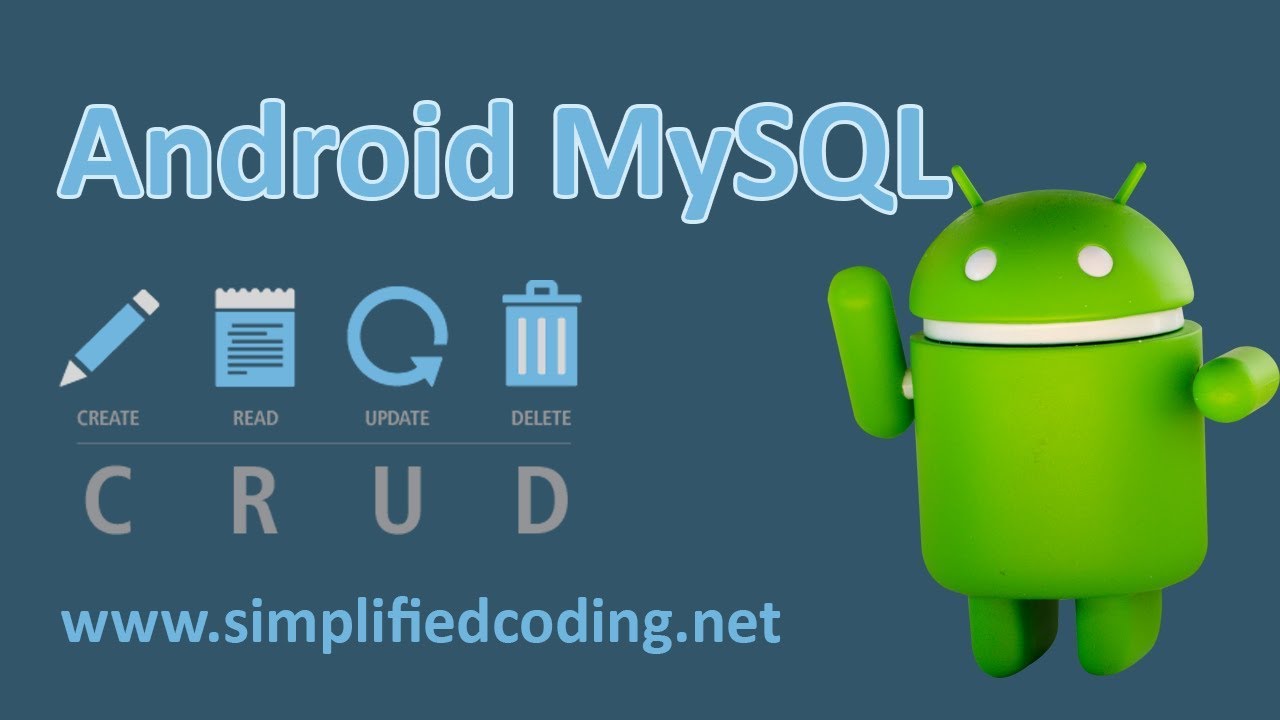 Android MySQL - Performing Basic CRUD Operation