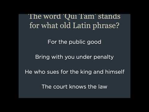 The word "Qui Tam" stands for an old Latin phrase best translated as what?