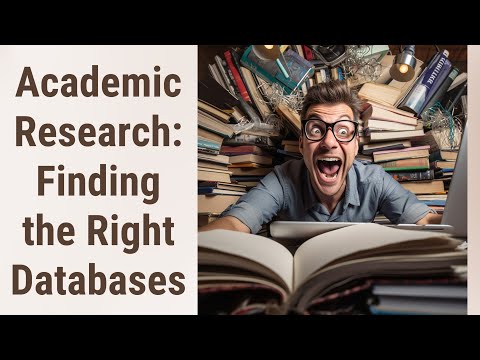 Identifying the Right Databases and Search Engines for Research