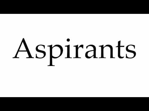 How to Pronounce Aspirants