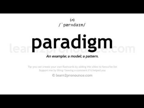 Pronunciation of Paradigm | Definition of Paradigm