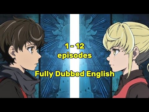 Tower of God Episodes 1-12 (English Dub) | Full Season 1 Journey Begin